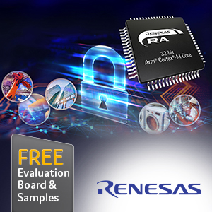 Renesas Launch RA Family of 32-bit Arm ® Cortex ® -M Microcontrollers, eval boards and samples ...